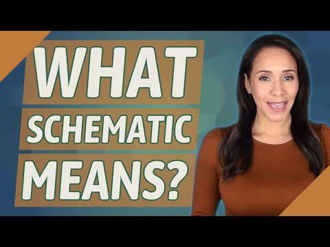 What schematic means?