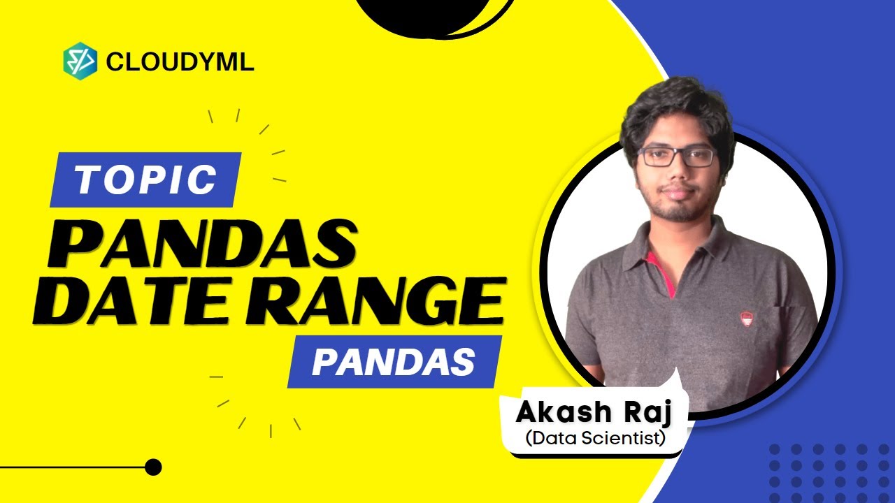 7. Pandas Date Range