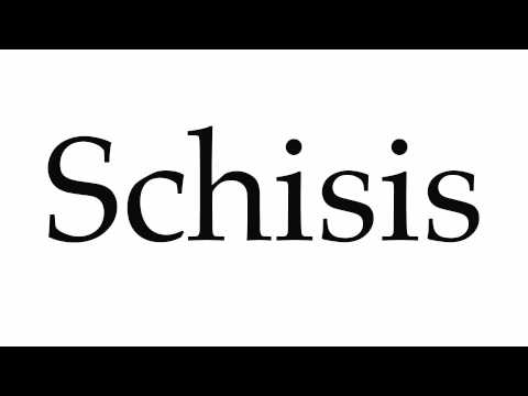 How to Pronounce Schisis