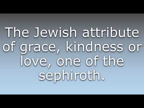 What does Chesed mean?