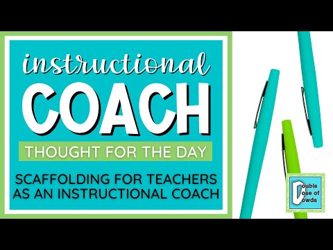 Scaffolding for Teachers as an Instructional Coach | Instructional Coach Strategies