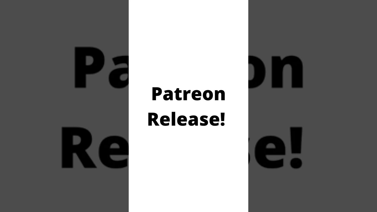 A new MrWeasel Patreon