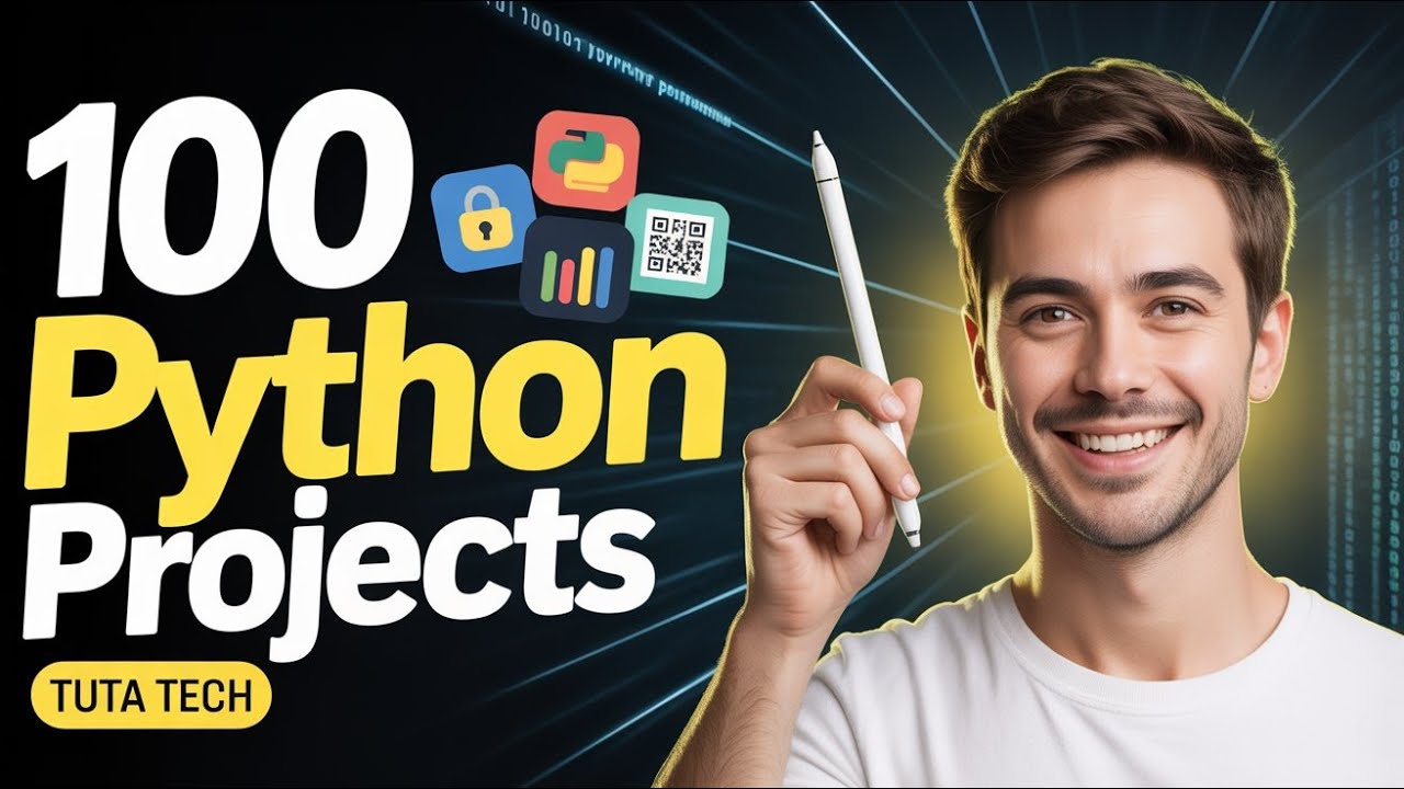 100 Python Project Series for Beginner to Advance | Python Project Series | Tuta Tech