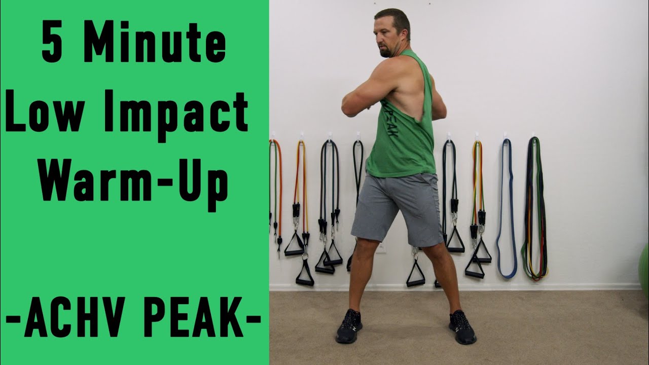 5 Minute Low Impact Warm Up - ACHV PEAK