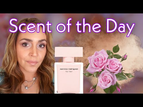 Scent of the Day: Narciso Rodriguez for Her EDP, a floral woody musk