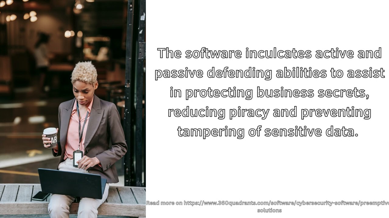 Preemptive Cybersecurity Software - Reviews & Features - 360quadrants