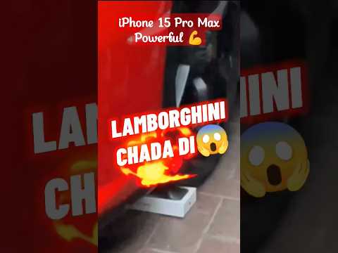 iPhone 15 Pro max unboxing durability test with Lamborghini car iPhone 15 price #iphone15#iphone