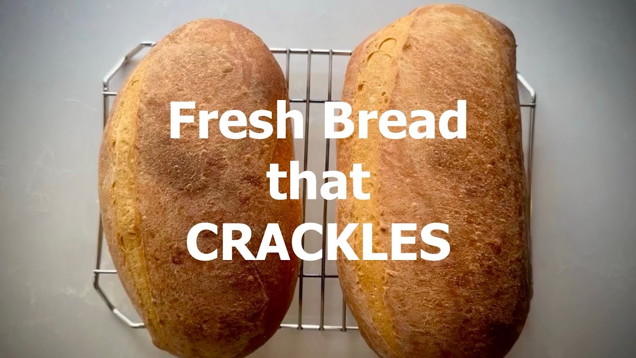 Crispy Crust Crackling Bread