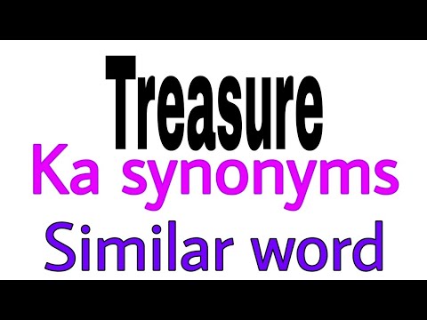 Synonyms of Treasure | Treasure ka synonyms | similar word of Treasure | synonym of Treasure