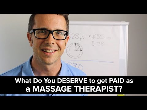 What do you DESERVE to get PAID as a Massage Therapist?
