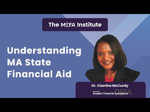 MEFA Institute: Understanding MA State Financial Aid