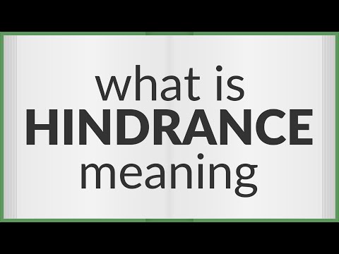 Hindrance | meaning of Hindrance