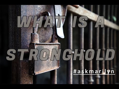 What Is A Stronghold?