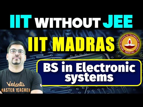 BS in Electronic Systems by IIT Madras | Complete Details | IIT Without JEE 2 | Harsh sir