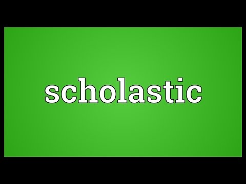Scholastic Meaning