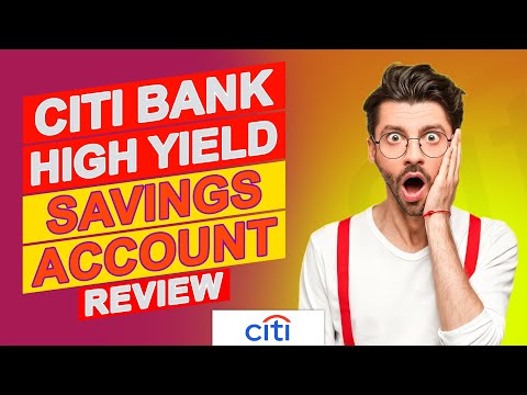 Citi Bank High Yield Savings Account Review - Is It Really The Best Choice For You? (Full Review)