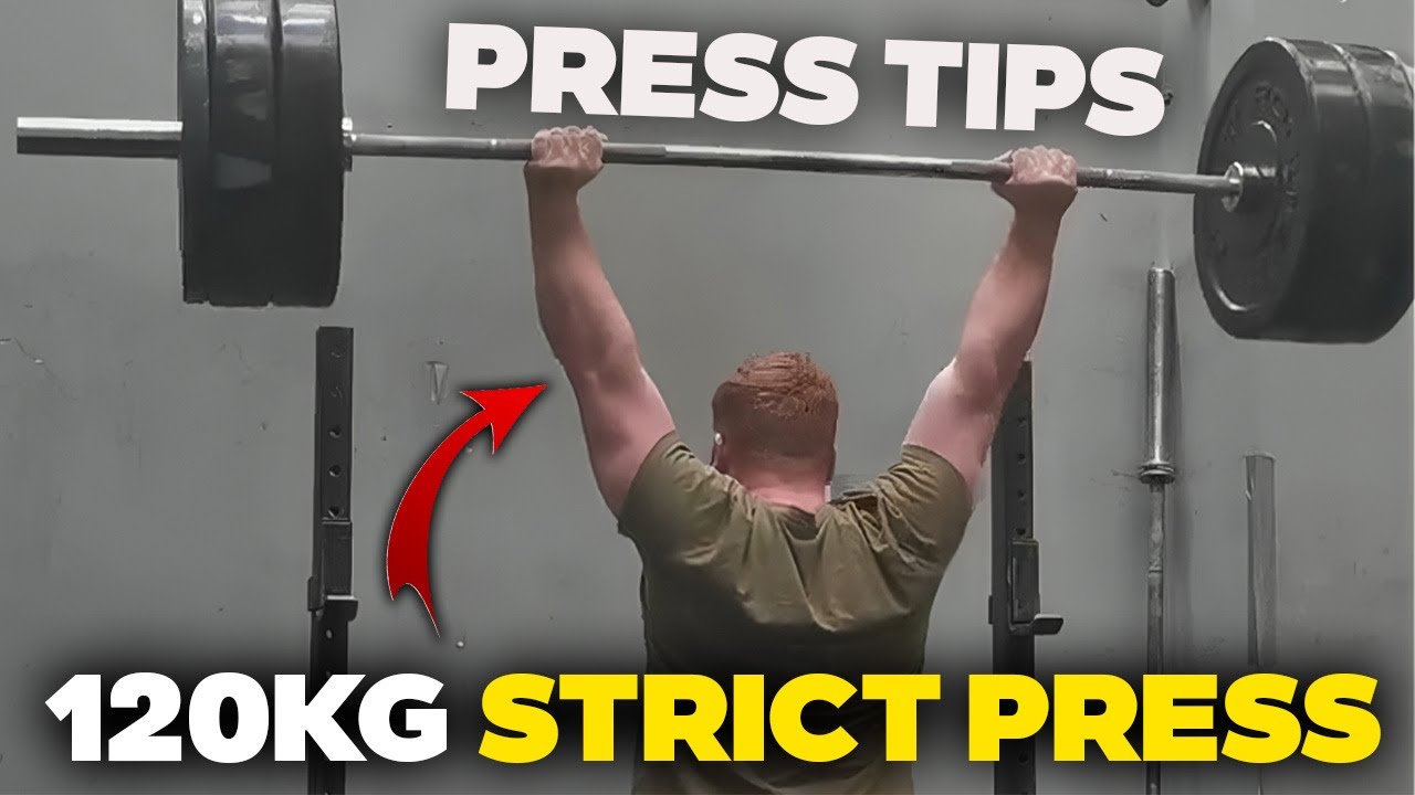 Advice From A 120kg Strict Presser on Boosting Your Strict Press