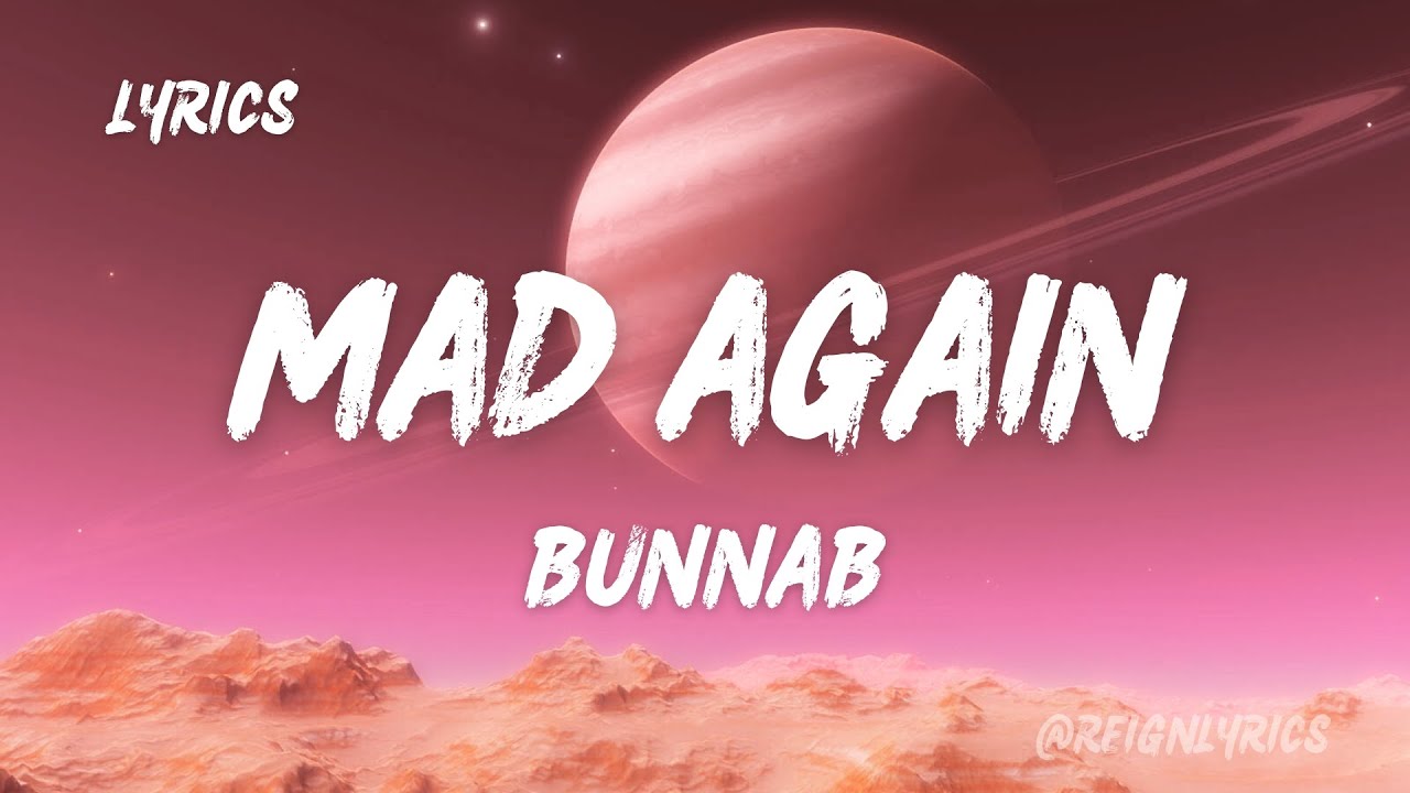 BunnaB - Mad Again (Lyrics)