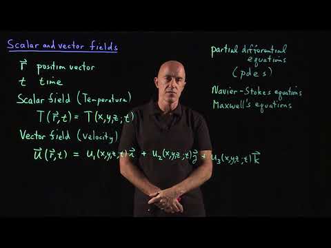 Scalar and vector fields | Lecture 11 | Vector Calculus for Engineers