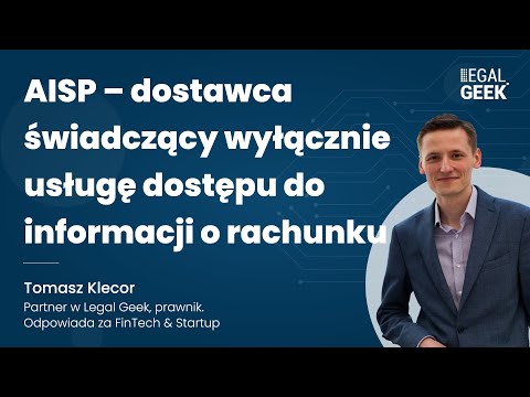 AISP – dostawca świadczący wyłącznie usługę dostępu do informacji o rachunku