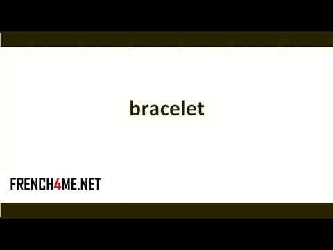 Learn French I How to pronounce I bracelet