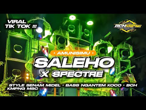 DJ SALEHO X SPECTRE MIDEL MBEDIL X PARTY BASS NGANTEM KOCO ll Bch Kmpng Prdctn