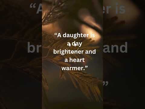 Quotes for Daughters 🙂🙂#motivation #shorts #youtubeshorts