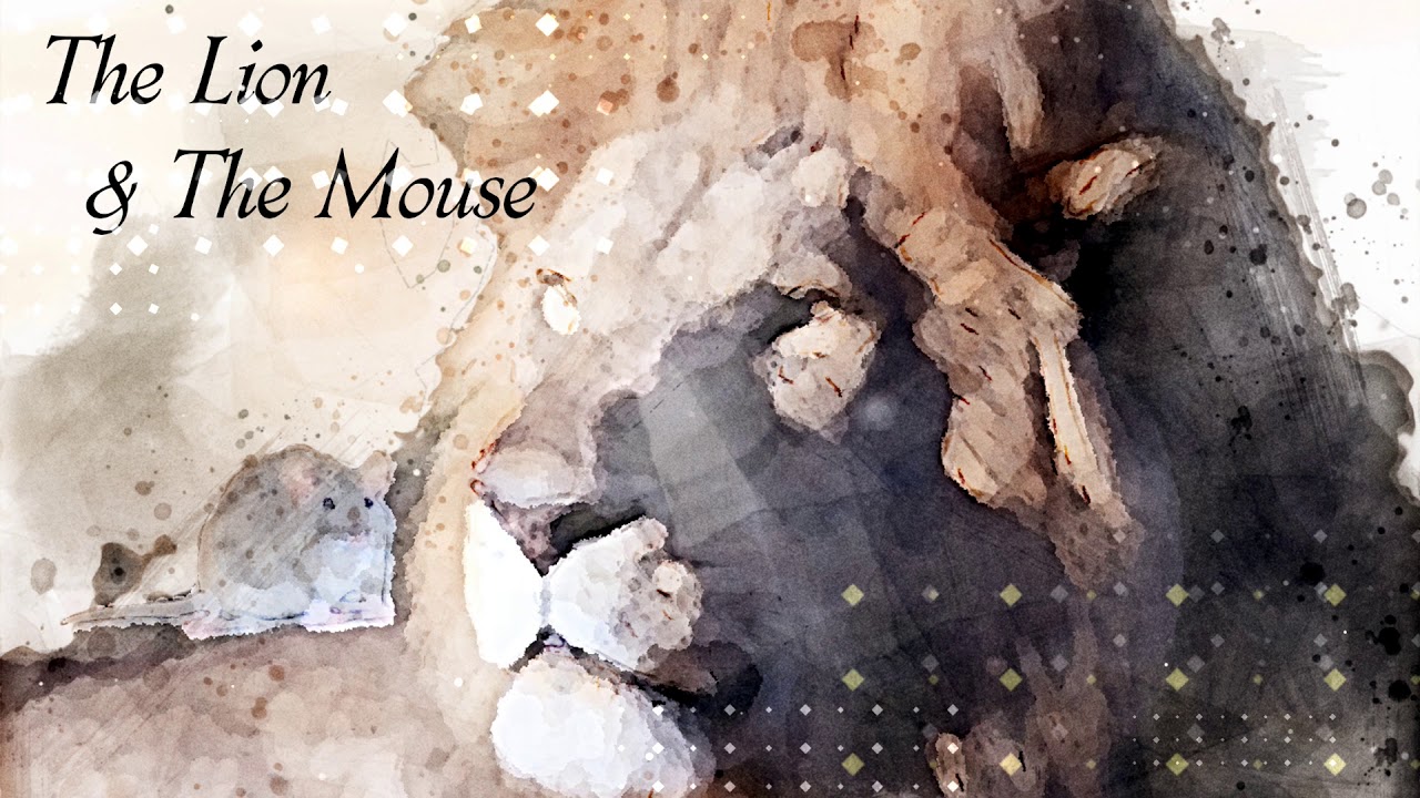 Aesop's Fables - The Lion & The Mouse [Short Story]