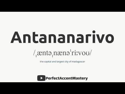 How to Pronounce ANTANANARIVO | City Name | IPL | Definition | Perfect Accent Mastery