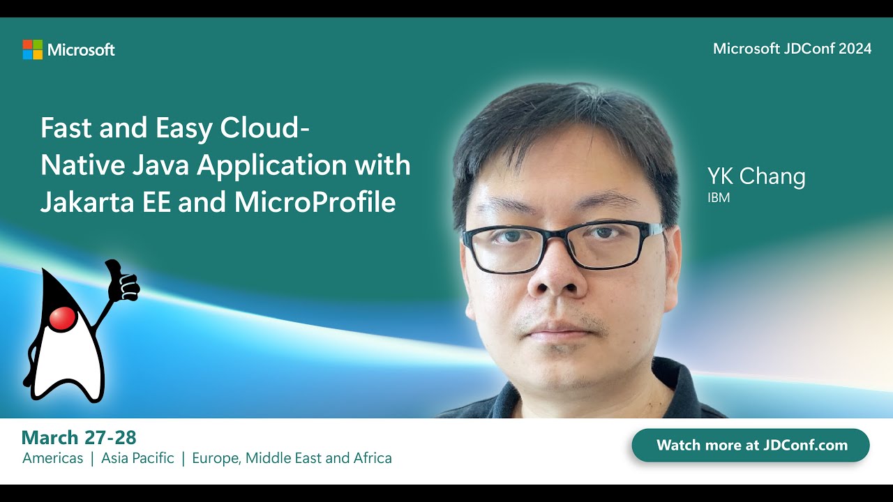 Fast and Easy Cloud-Native Java Application with Jakarta EE and MicroProfile - YK Chang