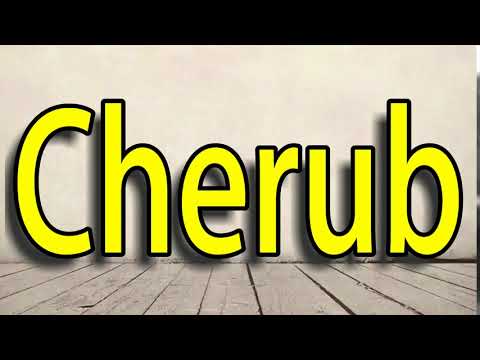 How to Pronounce Cherub