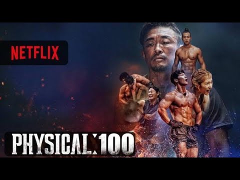Netflix Physical 100 // South Korean Reality Show