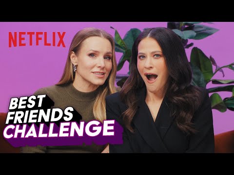 Kristen Bell and Jackie Tohn Take The BFF Challenge | Nobody Wants This | Netflix
