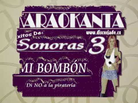 MI BOMBON KARAOKE SONORA MARGARITA