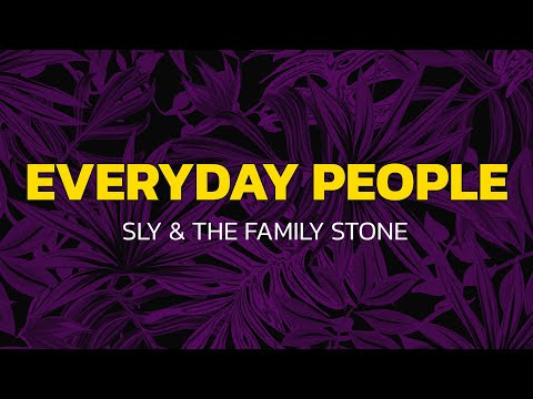 Sly & The Family Stone - Everyday People (Lyrics)
