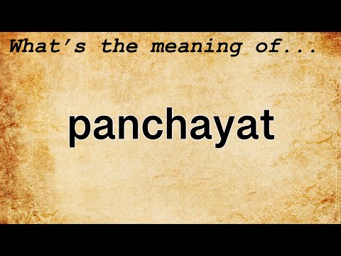 Panchayat Meaning : Definition of Panchayat