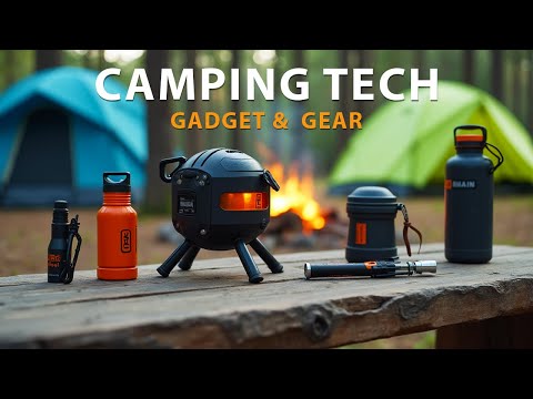 20 Coolest Camping Tech Gadgets and Gear You Must Have