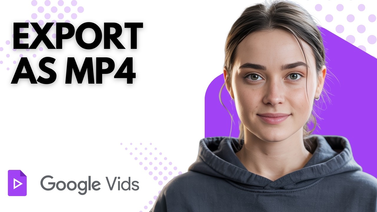 Export MP4 from Google Vids – Quick & Easy Tutorial