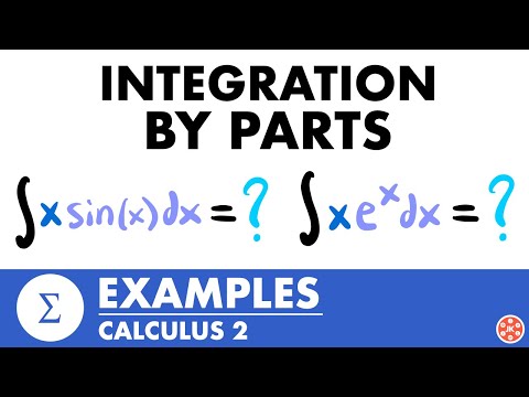 Integration By Parts Examples | Calculus 2 - JK Math