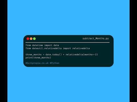 Python Datetime - Subtract months from date