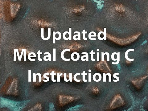 Updated Metal Coating C Instructions