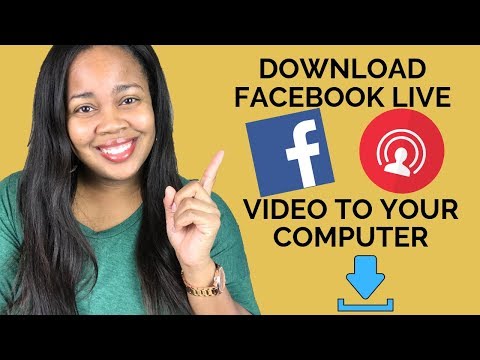 How To Download Facebook Live Videos To Your Computer [NEW 2019 Version]