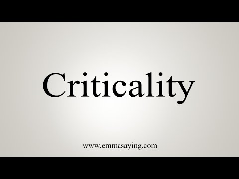 How To Say Criticality