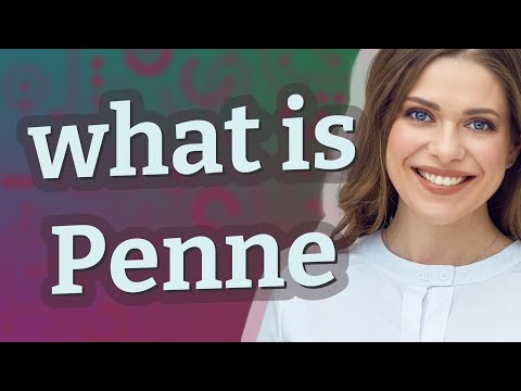 Penne | meaning of Penne