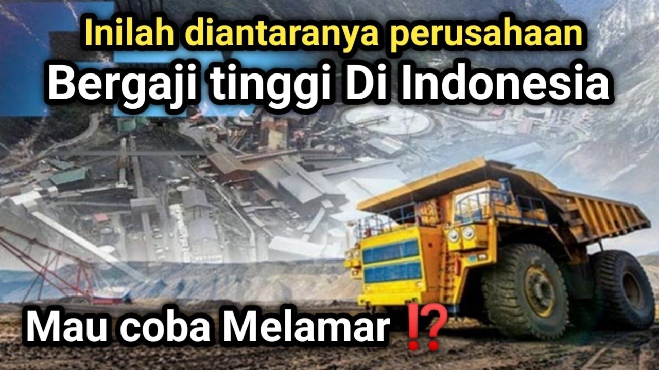 10 perusahaan dengan Gaji tinggi di Indonesia