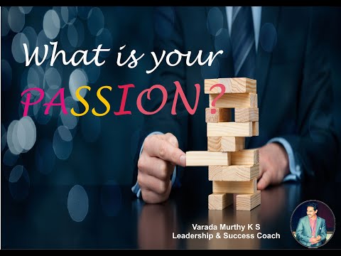 What is your Passion? Passion for work