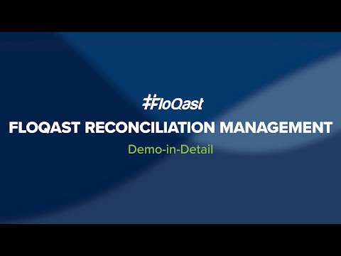 FloQast Reconciliation Management Demo in Detail