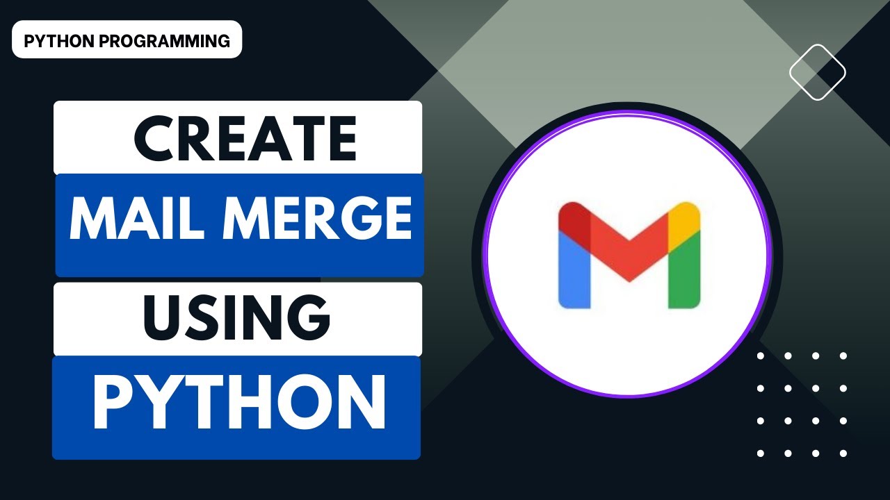 Mail Merge using Python