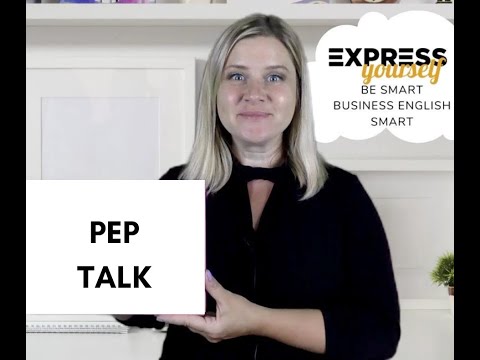 Business English with Express Yourself - pep talk