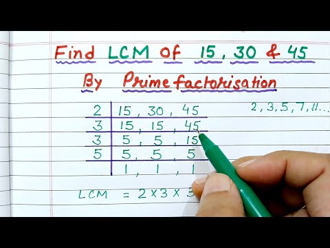 Find The LCM of 15, 30, & 45 by Prime Factorisation || LCM kaise nikale || Least common multiple
